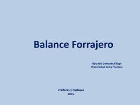 Index of /rolando/01.-Catedras/01.-Praderas_y_Pasturas/2015